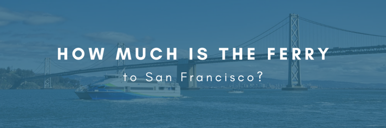 How Much Is The Ferry To San Francisco? | FerryRiders.com